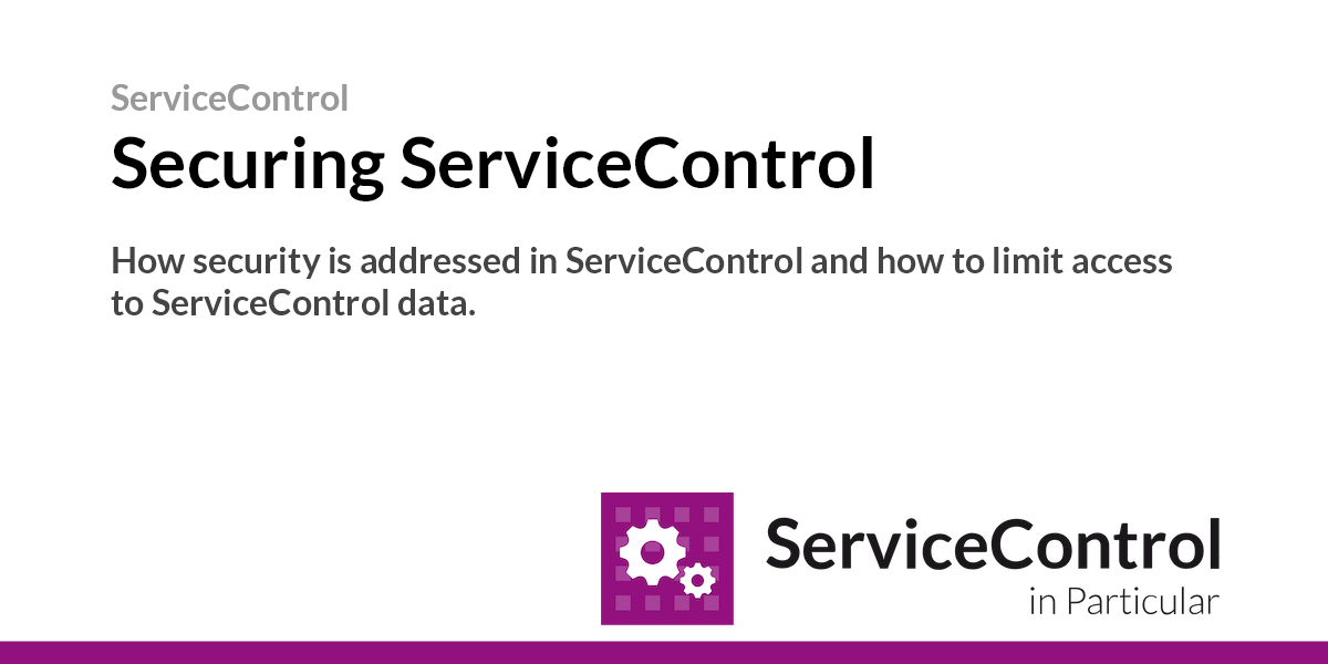 Securing Servicecontrol • Servicecontrol • Particular Docs 