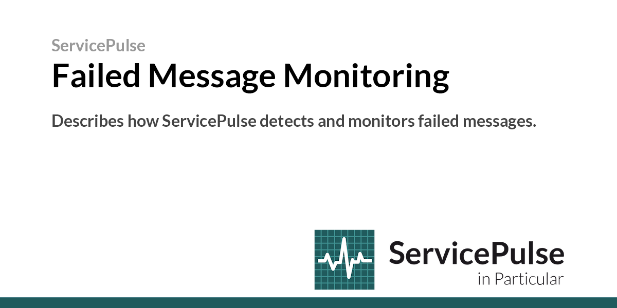 Failed Message Monitoring • ServicePulse • Particular Docs