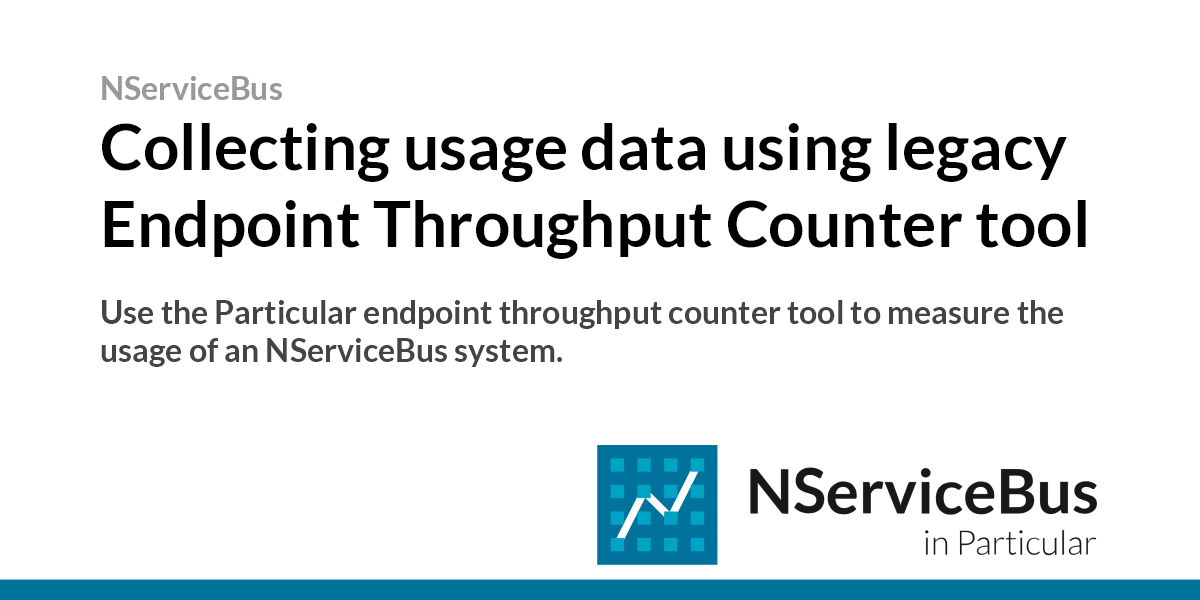 Measuring System Throughput • Nservicebus • Particular Docs
