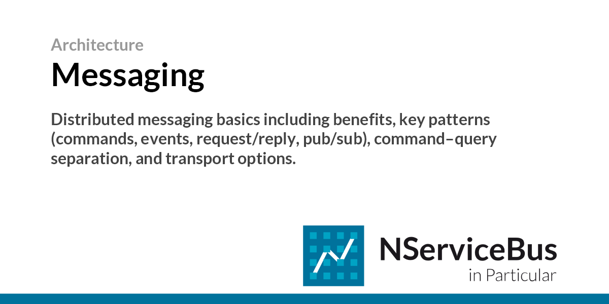 Messaging • NServiceBus • Particular Docs