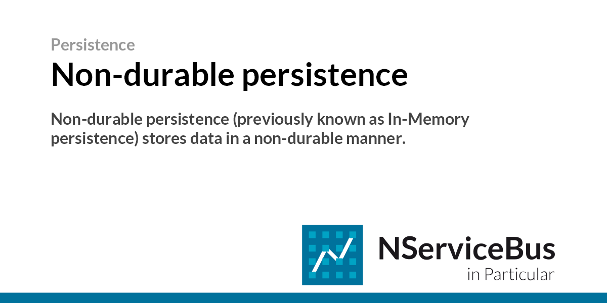 Non-durable persistence • Particular Docs