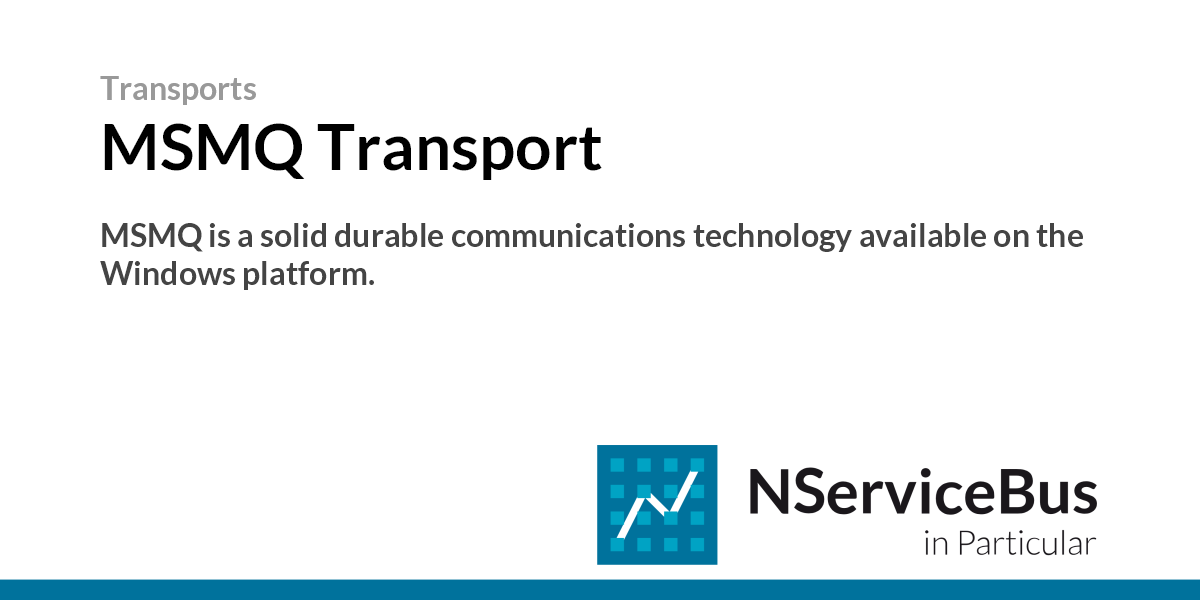 MSMQ Transport • Particular Docs