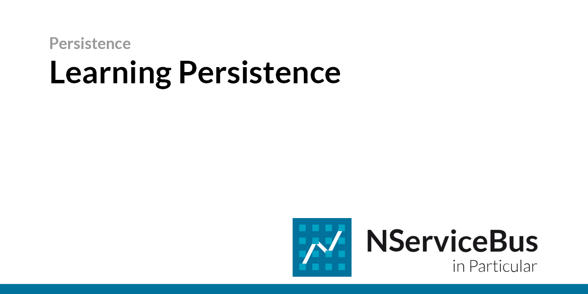 Learning Persistence • Particular Docs