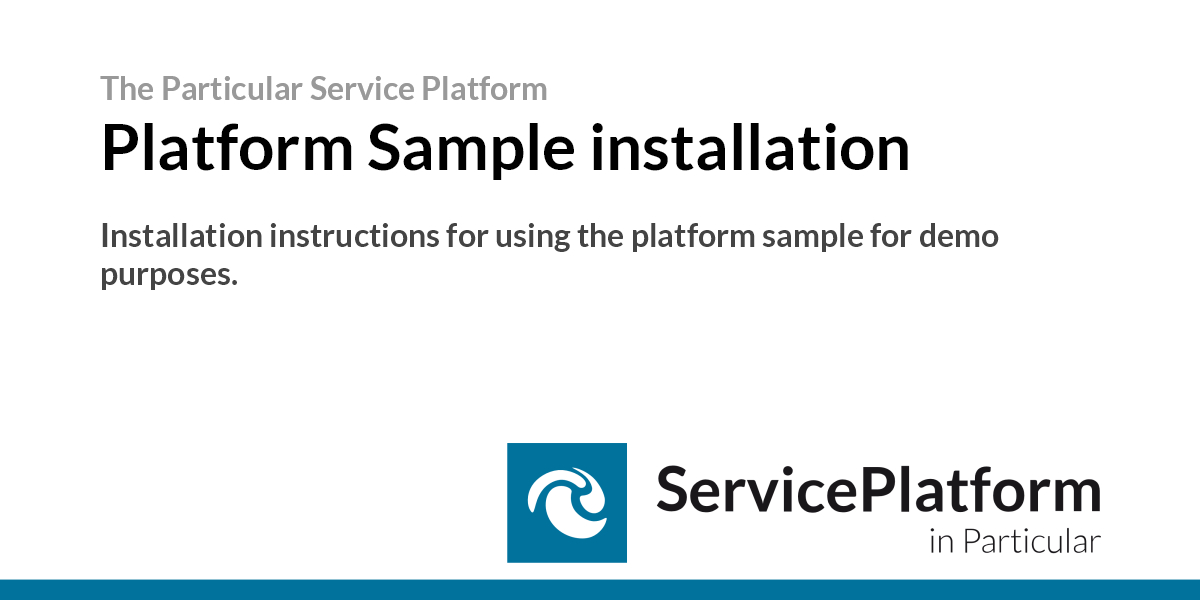 Platform Sample installation • Platform Sample • Particular Docs