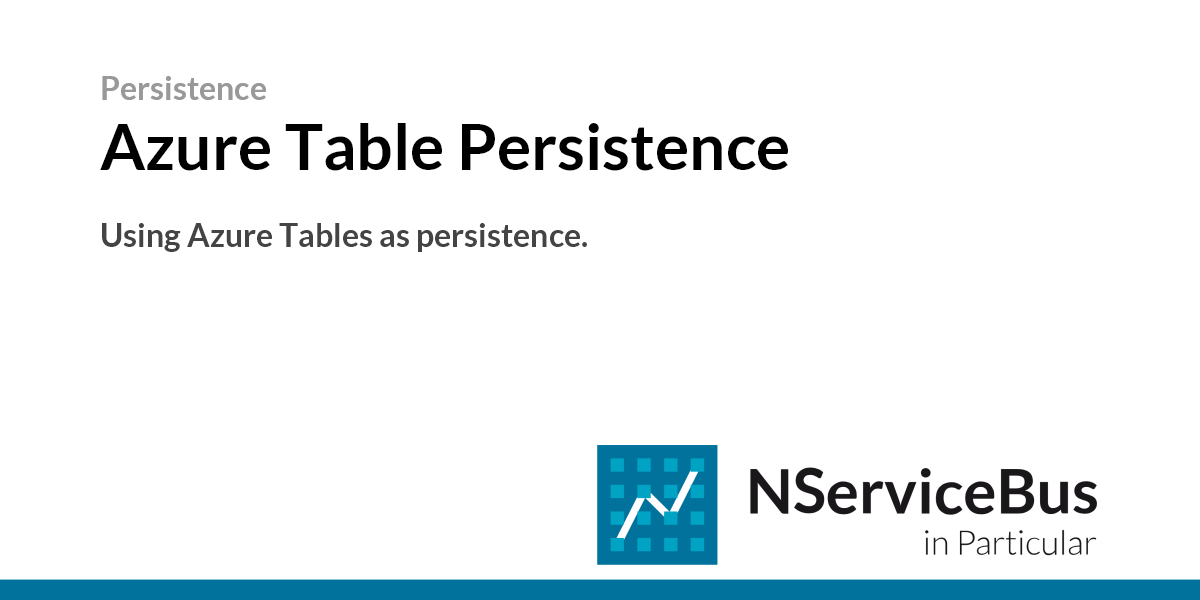 Azure Table Persistence Particular Docs
