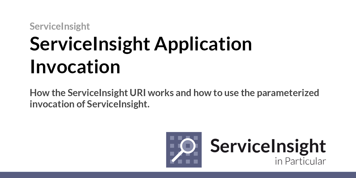 ServiceInsight Application Invocation • ServiceInsight • Particular Docs